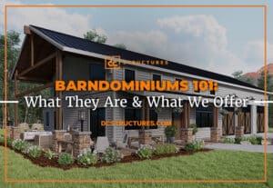Barndominium Kits: Customize Your Dream Home - DC Structures